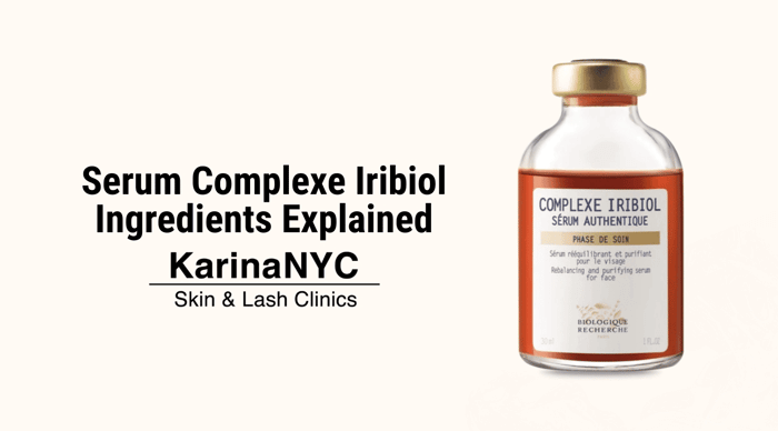 Serum Complexe Iribiol Ingredients Explained – KarinaNYC